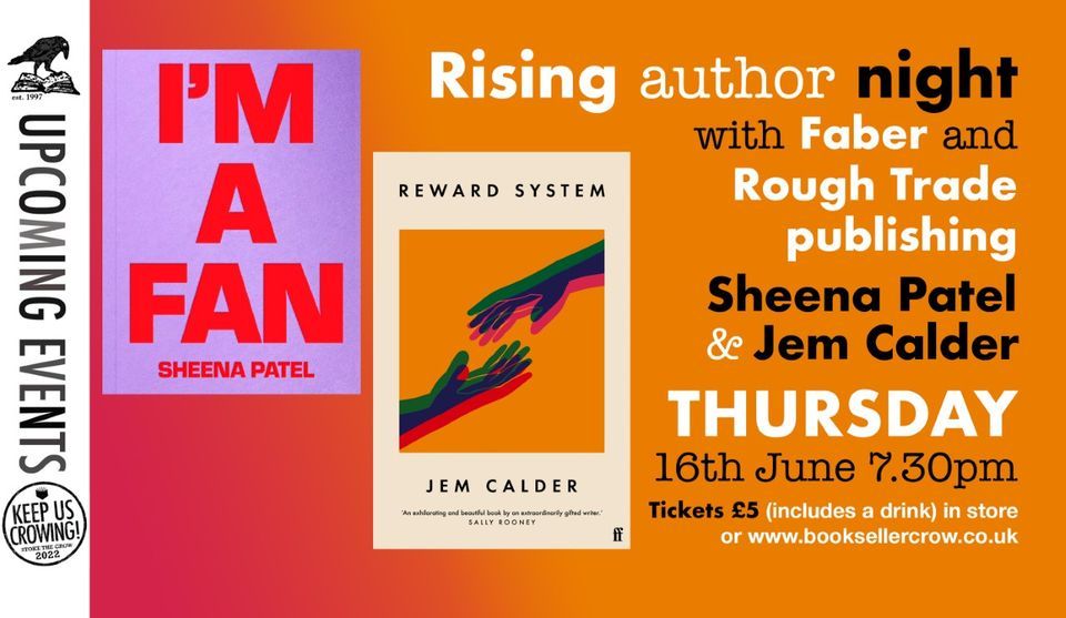 Debut Fiction Night: Sheena Patel and Jem Calder | The Bookseller Crow ...