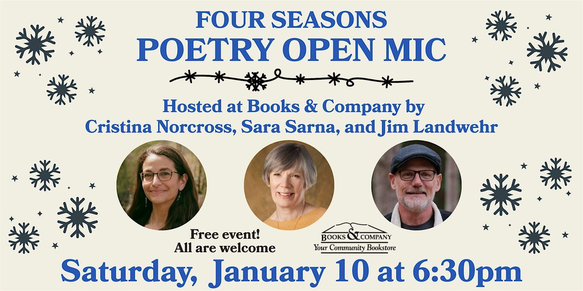 Four Seasons Poetry Open Mic - Winter 2026 at Books & Company ...