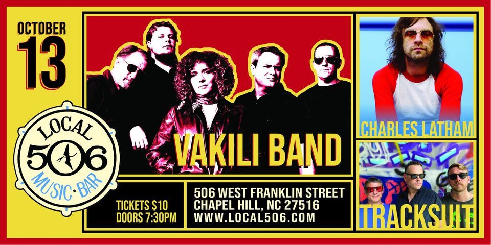 Vakili Band/Tracksuit/Charles Latham @Local 506 at Local 506, Chapel ...