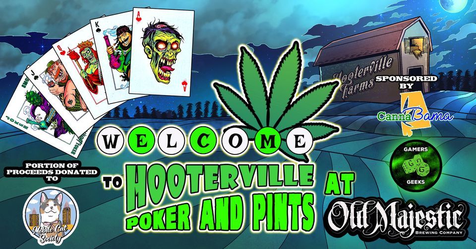 WELCOME TO HOOTERVILLE: A POKER & PINTS POP-UP | Old Majestic Brewing ...