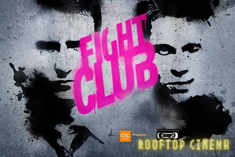 Fight Club - OmU - Friday Feb. 20th - 21:00 at CIC Berlin on 18th ...