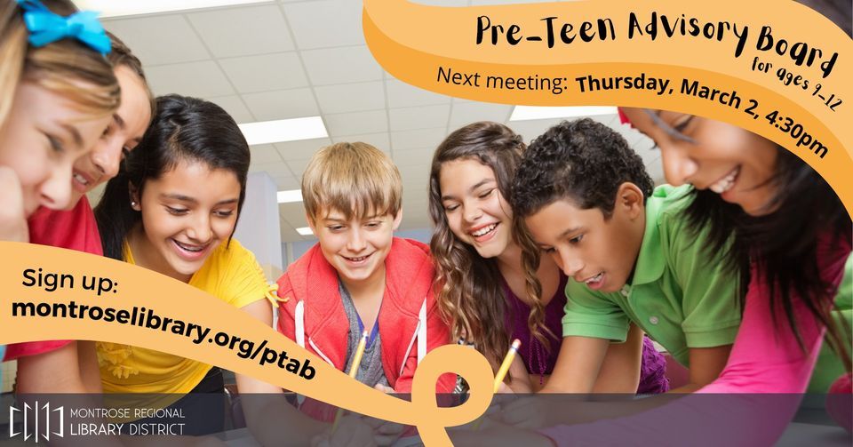 Pre-Teen Advisory Board at Montrose Regional Library on 2nd March, 2023