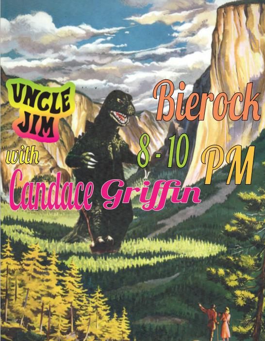 Bierock Presents Uncle JIM w/ Candace Griffin | Bierock (2911 N. Sherman Ave., Madison, WI ...