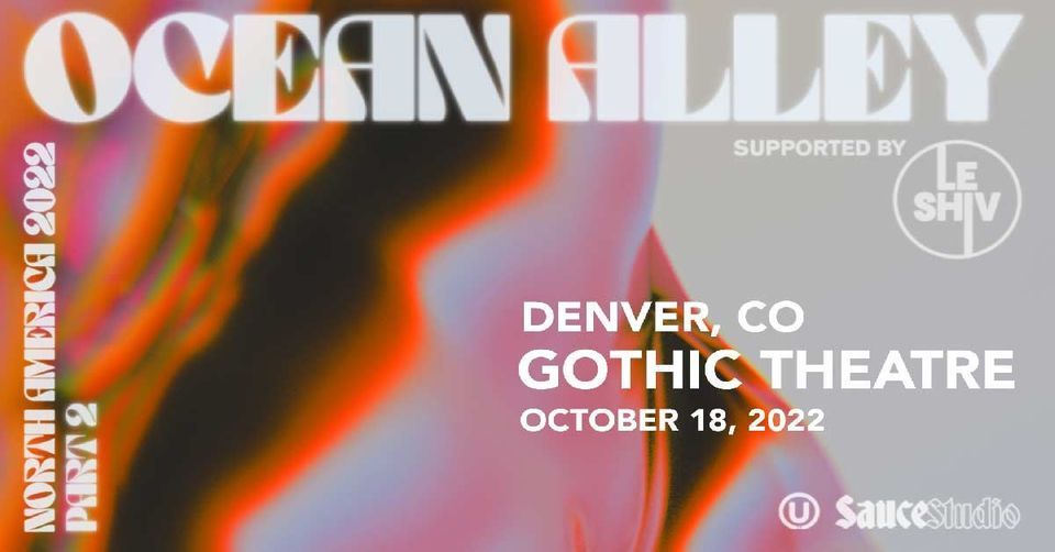 Ocean Alley: North America 2022 | Gothic Theatre, Englewood, CO | October 18, 2022