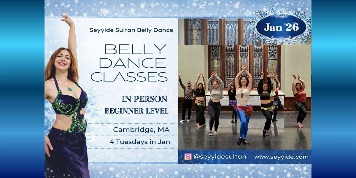 January 2026: Belly Dance Classes for Beginners, IN PERSON at José ...