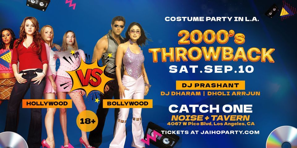 Los Angeles: Throwback 2000s Hollywood vs Bollywood Party | DJ Prashant at Catch One, Los ...