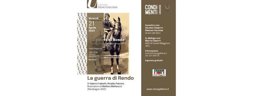 La guerra di Rendo - Incontro con Valerio Frabetti e Matteo Matteucci ...