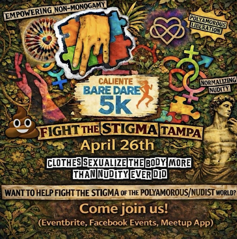 Fight The Stigma Tour: A Polyamory/Nudist Visibility Movement at ...