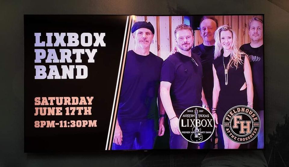 Lixbox Live On The Main Stage!! The Field House at the Crossover ...