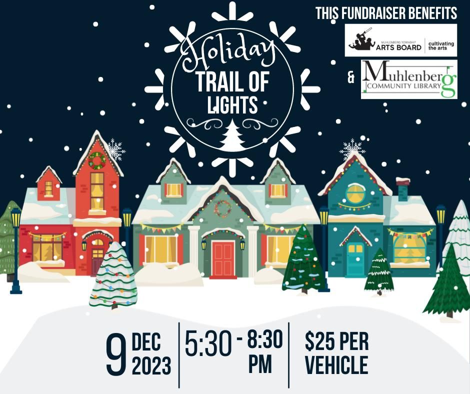 Muhlenbergs Holiday Trail of Lights at Muhlenberg Community Library ...