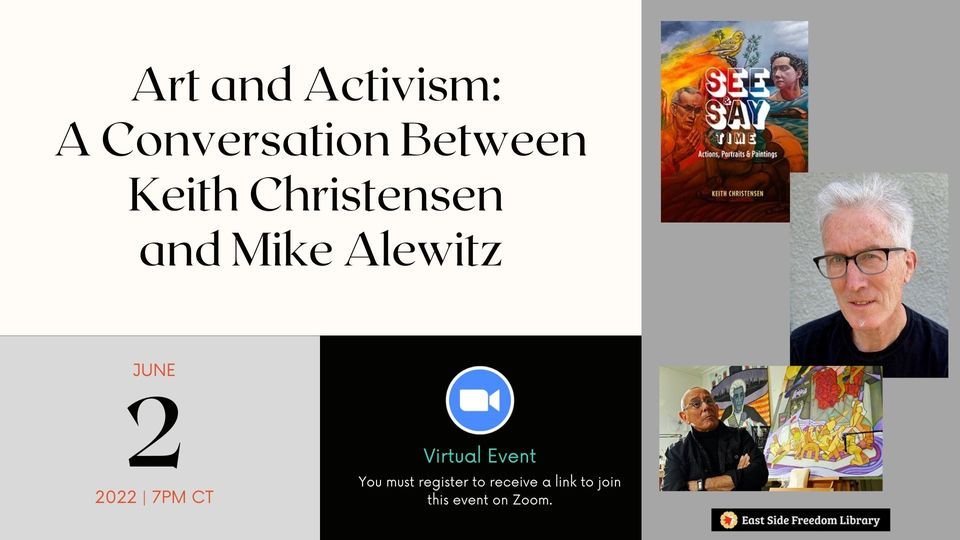Art and Activism: A Conversation Between Keith Christensen and Mike ...