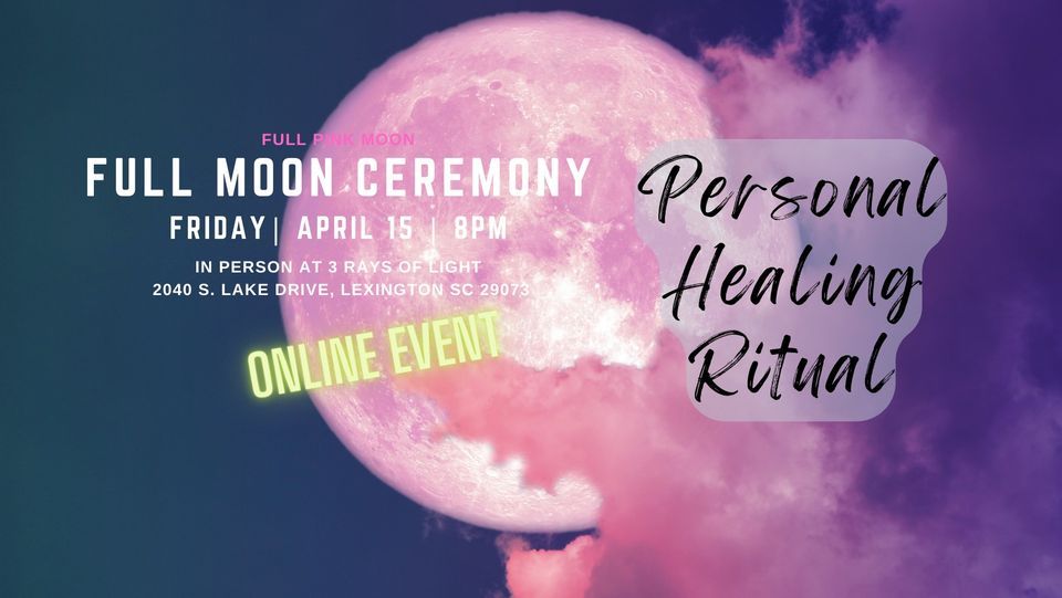 VIRTUAL Full Moon Ceremony | Healing Ritual | 8pm EST at online on 16th ...
