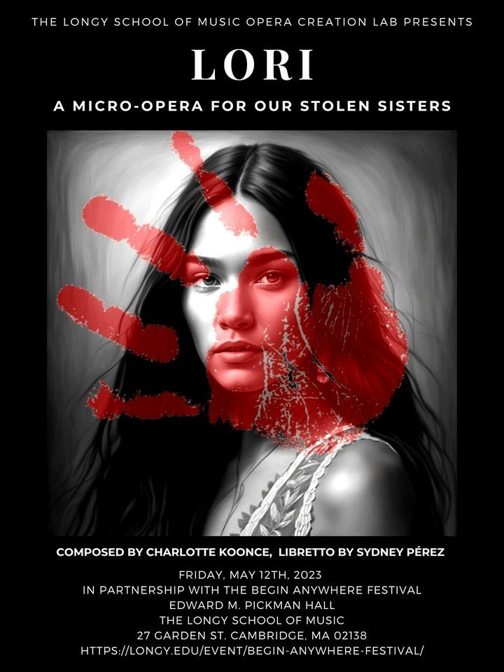Lori: An Opera for our Stolen SIsters | Longy School of Music of Bard ...