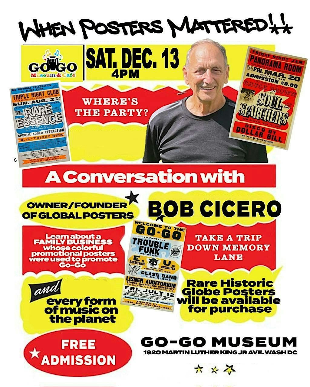 When Posters Mattered 2: A Conversation with Bob Cicero at Go-Go Museum ...