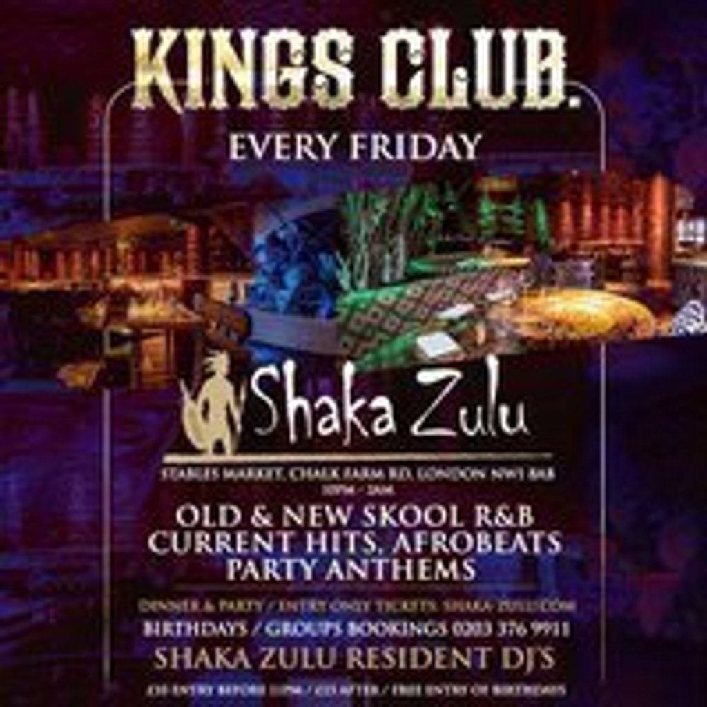 Kings Club @Shaka Zulu LDN // R&B, Current Hits, Party Anthems Tickets ...