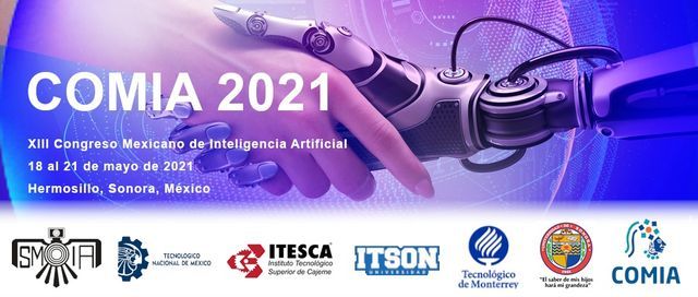 Congreso Mexicano de Inteligencia Artificial COMIA 2021 at online on ...