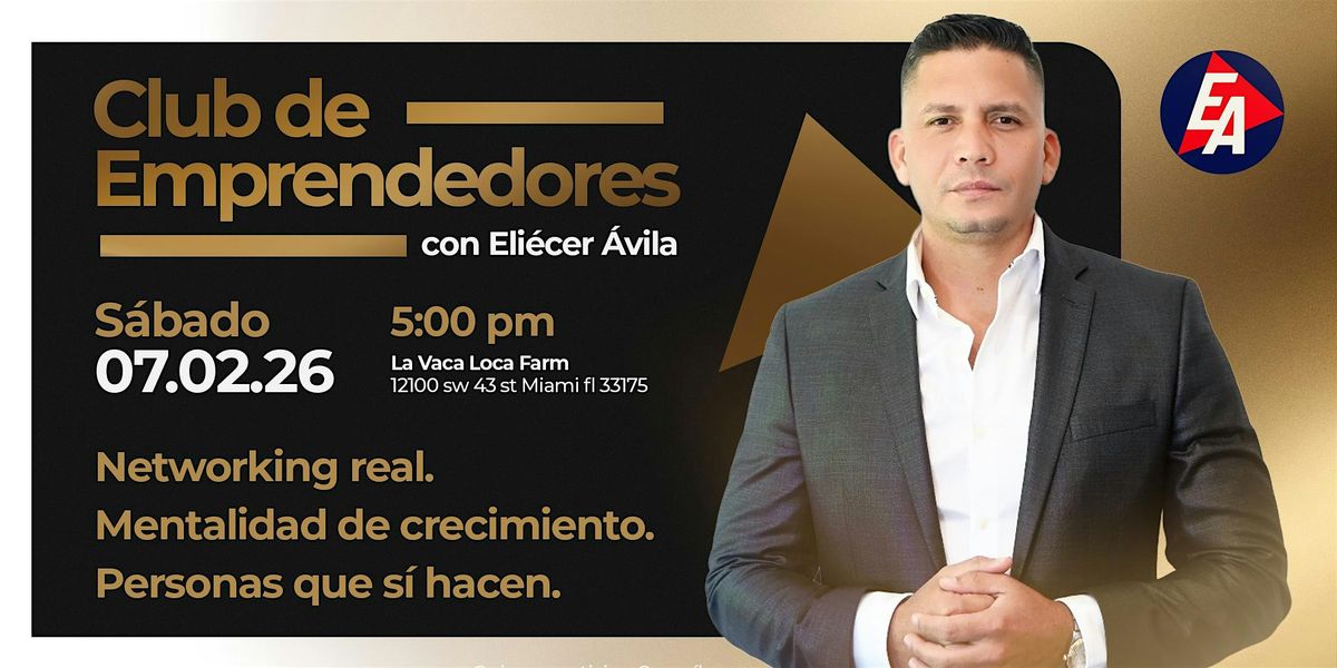 CLUB DE EMPRENDEDORES 7 FEBRERO 2026 at 12100 SW 43rd St, Miami on 7th ...