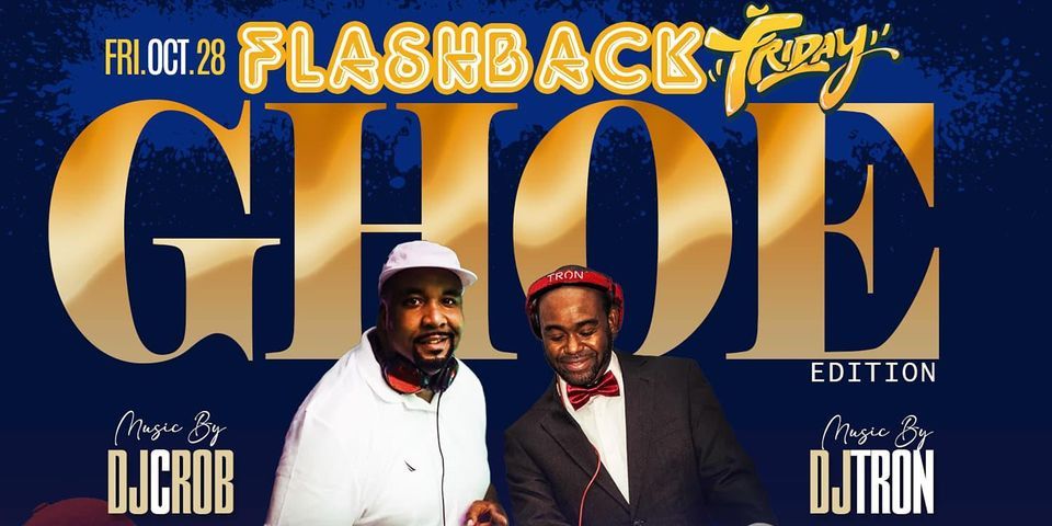 GHOE - FLASHBACK FRIDAY - DAY PARTY | 1011 Arnold Street,Greensboro ...