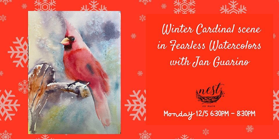 Winter Cardinal Scene in Fearless Watercolor Class with Jan Guarino at ...