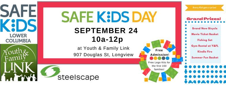 Safe Kids Day | Youth and Family Link, Longview, WA | September 24, 2022