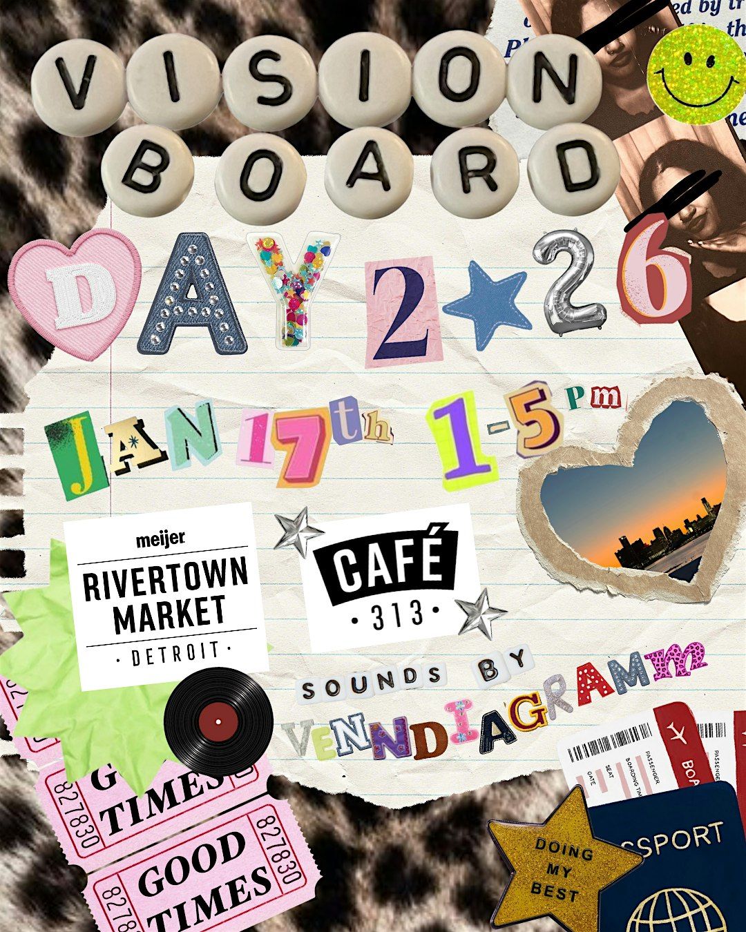 2026 Vision Board Day at 1475 E Jefferson Ave, Detroit on 17th January ...