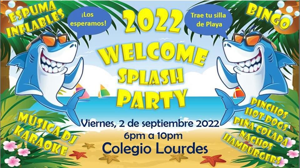 Welcome Splash Party | Colegio Lourdes, Hato Rey, San Juan, PR ...