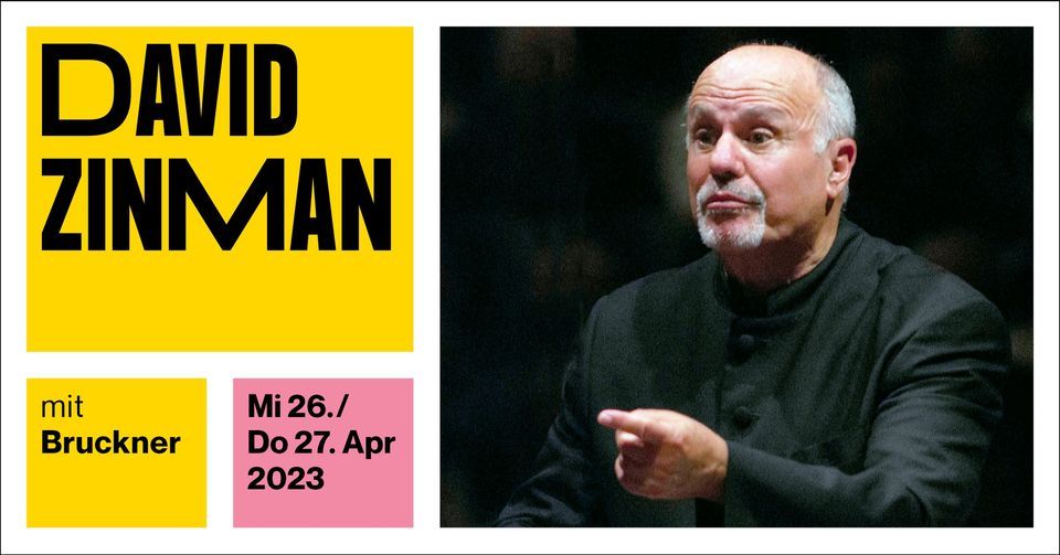 David Zinman mit Bruckner | Tonhalle Zürich, Affoltern Am Albis, ZH | April 26, 2023