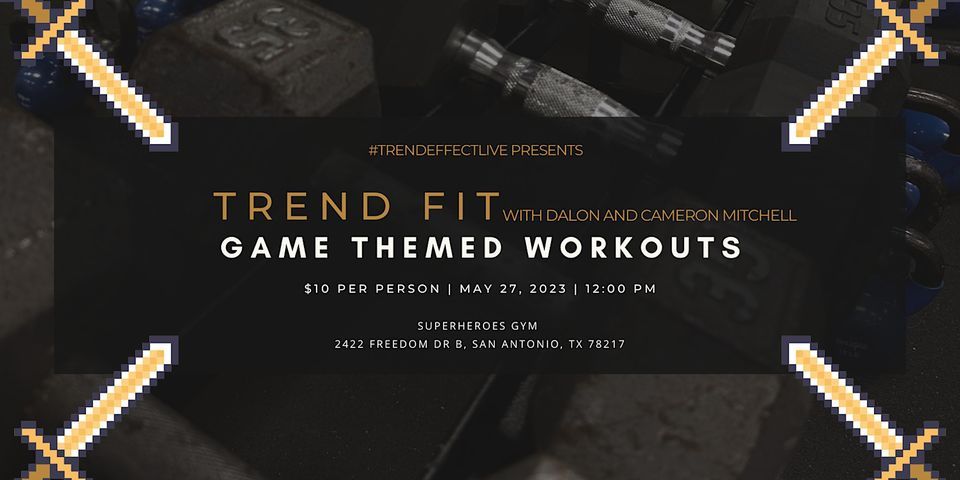 TREND FIT: GAME THEMED WORKOUT IN SAN ANTONIO w/ The Mitchells at 2422 ...