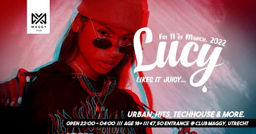 LUCY LIKES IT JUICY at Club Maggy, Utrecht on 11th March, 2022