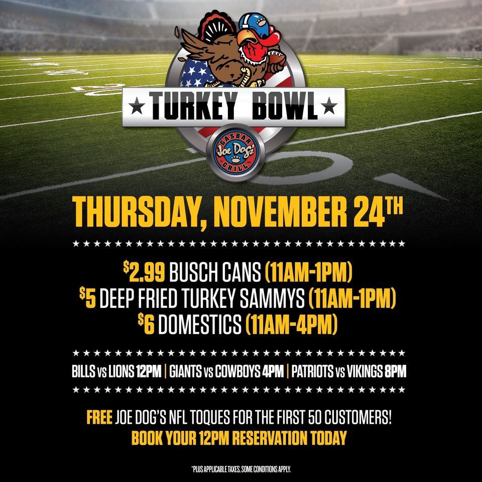 Turkey Bowl at Joe Dogs! | Joe Dog's Gasbar Grill, Burlington, ON ...