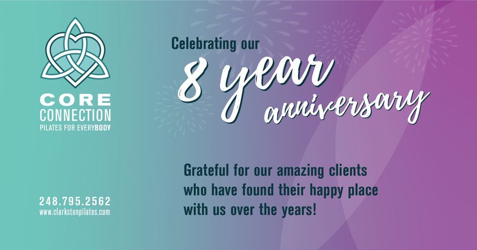 8th Anniversary Bash | Core Connection Pilates, Yoga & Fitness ...