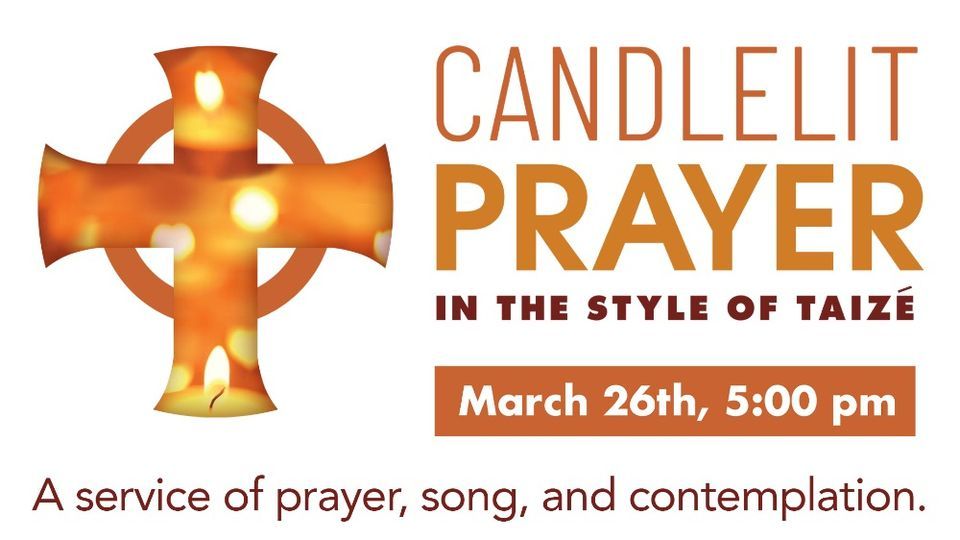 Candlelit Prayer in the style of Taize at St Dunstan's Episcopal Church ...