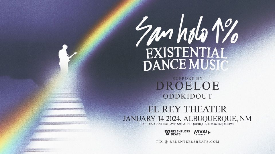 San Holo At The El Rey Theater - NM - Albuquerque, NM | The Historic El ...