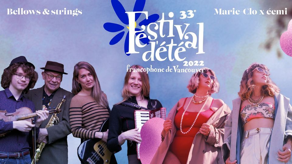 Festival dété francophone 2022 | Bellows & Strings - Marie-Clo x éemi ...