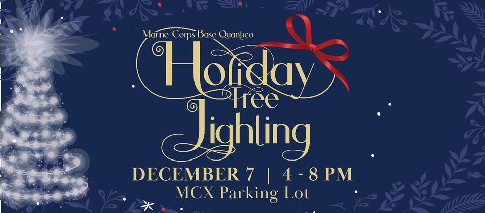 2023 Holiday Tree Lighting Event | Marine Corps Base Quantico ...