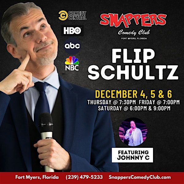 Flip Schultz Comedy Show at Snappers Comedy Club, Fort Myers on 4th ...