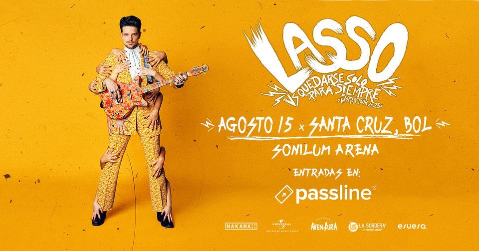 Lasso - World Tour 2023 - Santa Cruz, Bolivia | Santa Cruz, Bolivia ...