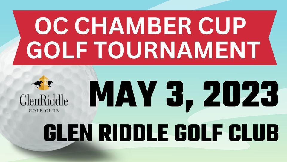 35th Annual OC Chamber Cup Golf Tournament | The GlenRiddle Golf Club ...