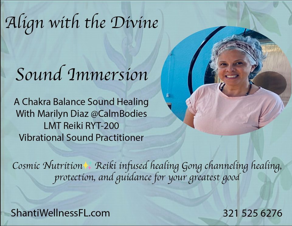 Align with the Divine Sound Immersion with Marilyn Diaz and Calm Bodies ...