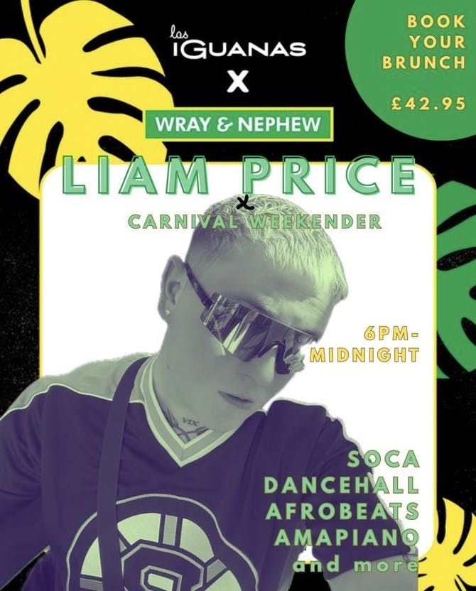 CARNIVAL WEEKEND x LIAM PRICE at Las Iguanas - Birmingham - Temple ...