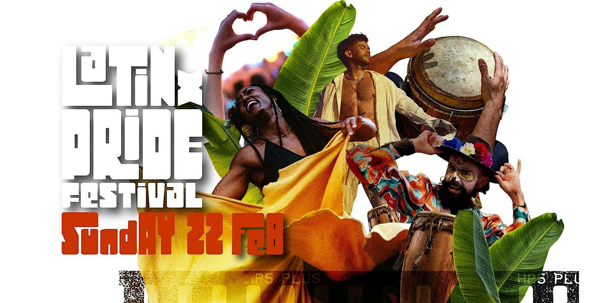 Latinx Pride Festival - Melbourne, Australia - 22 Feb 2026 at Victorian ...