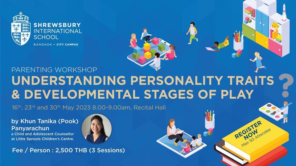 Parent Workshop: Understanding Personality Traits & Developmental ...