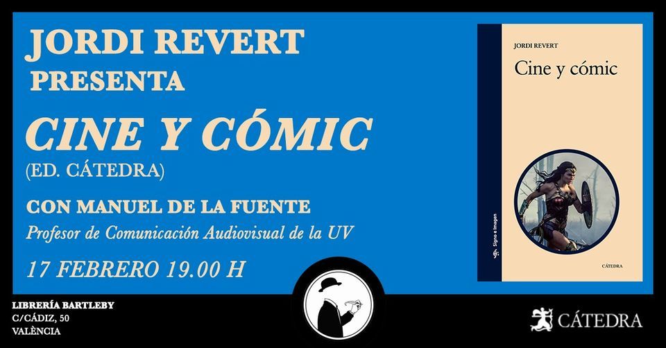 Presentación del libro "Cine y cómic" con Jordi Revert | Librería Bartleby, Valencia, VC ...