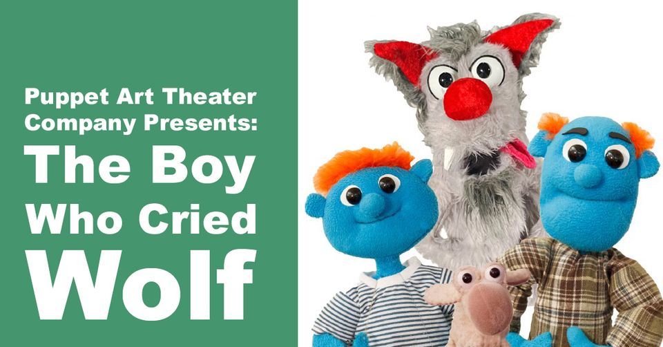 Puppet show: The Boy Who Cried Wolf at the Weekes Library at Weekes ...