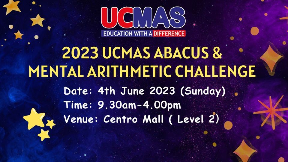 2023 UCMAS ABACUS & MENTAL ARITHMETIC CHALLENGE | Centro Mall, Klang ...