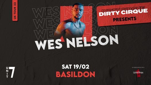 Captain Morgan presents Wes Nelson at Unit 7 at Unit 7, Basildon on ...