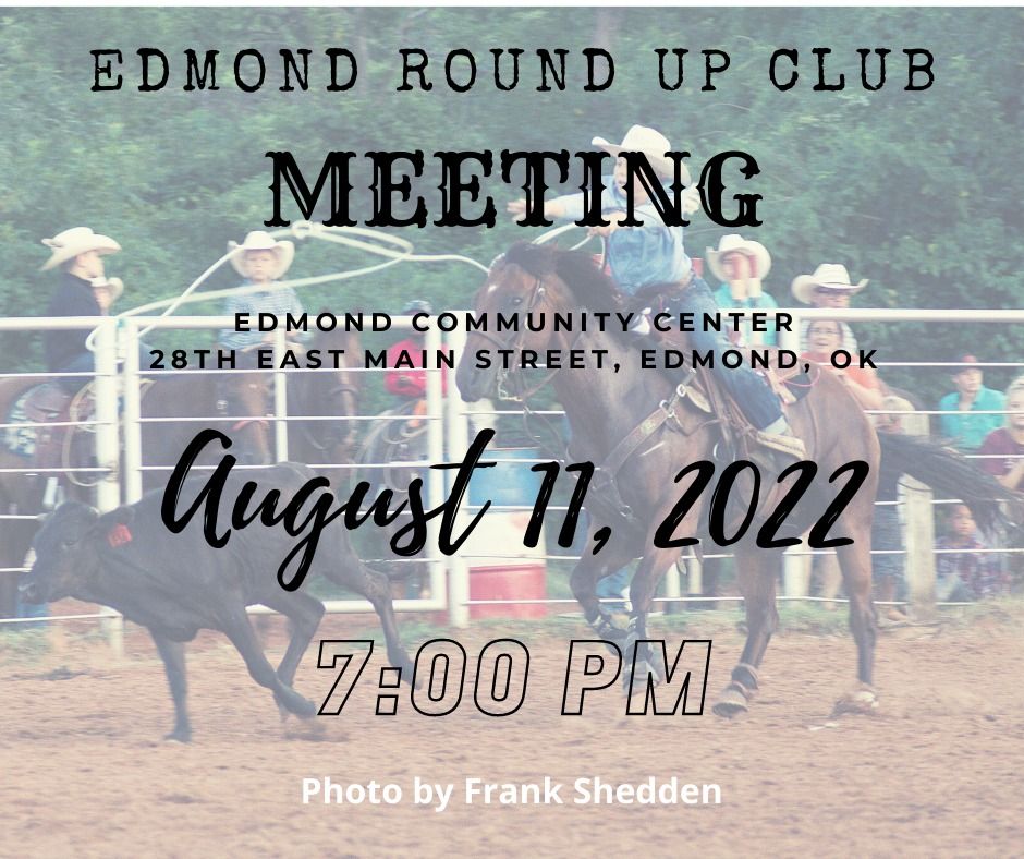 Edmond Round Up Club meeting | Edmond Community Center | August 11, 2022