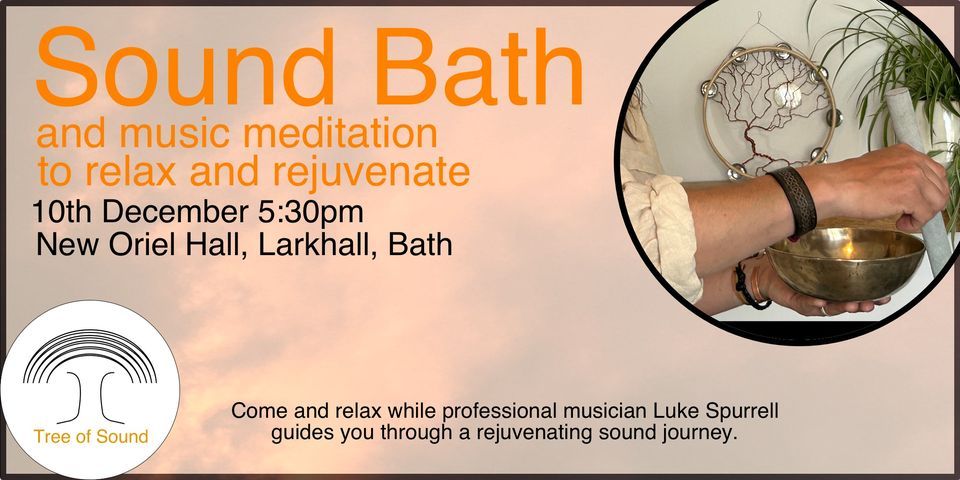 Sound Bath | New Oriel Hall, Bath, EN | December 10, 2023