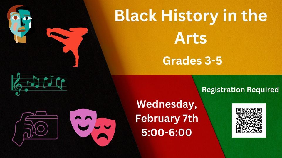 Black History in the Arts (Grades 3-5) at Penn Wynne Library, Wynnewood ...