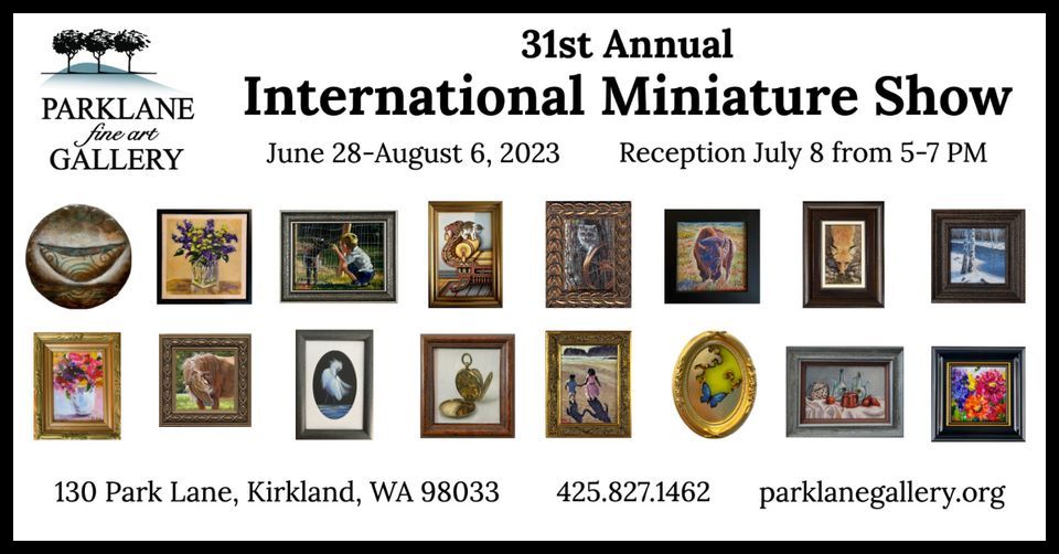 31st Annual International Miniature Show at Parklane Gallery (Kirkland ...